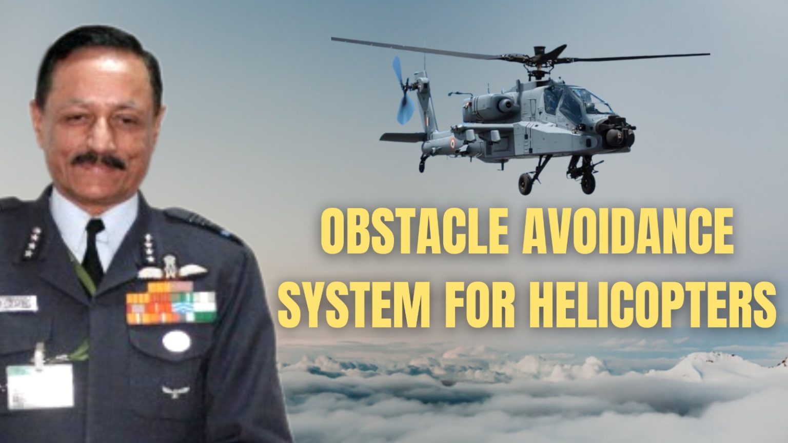 Obstacle Avoidance System For Helicopters - Indian Aerospace and ...