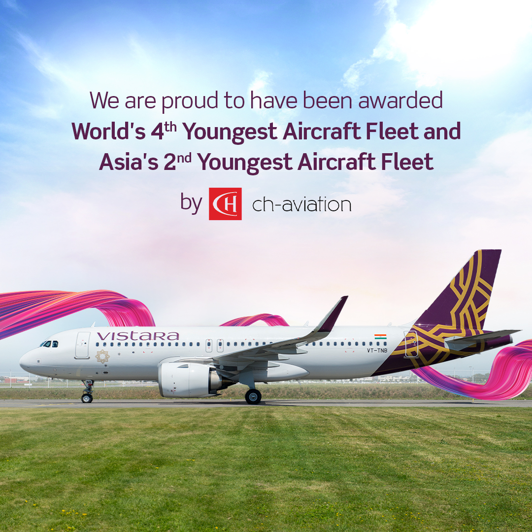 CH-Aviation Named Vistara the ‘World's 4th Youngest Aircraft Fleet ...